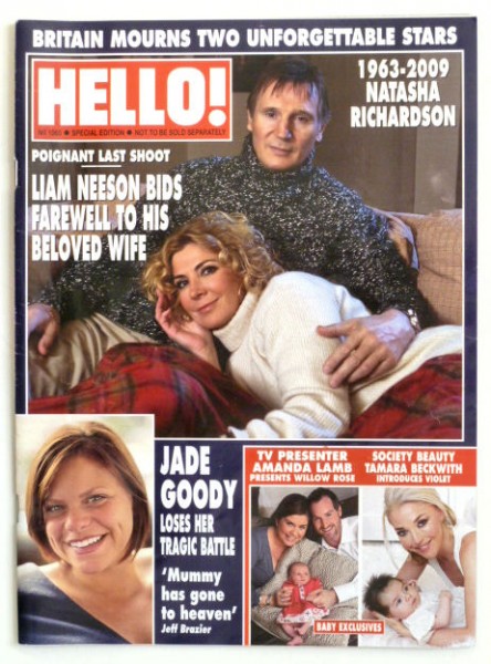 HELLO! Magazine Issue 1065 Natasha Richardson & Liam Neeson, Jade Goody ...